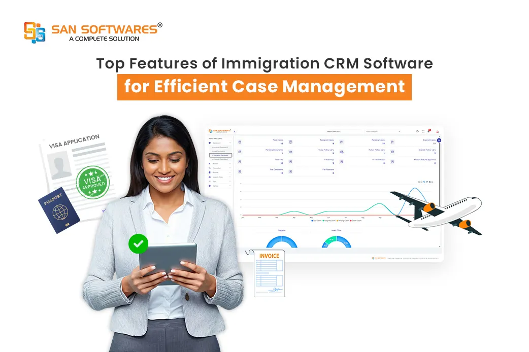 Top Features of Immigration CRM Software for Case Management